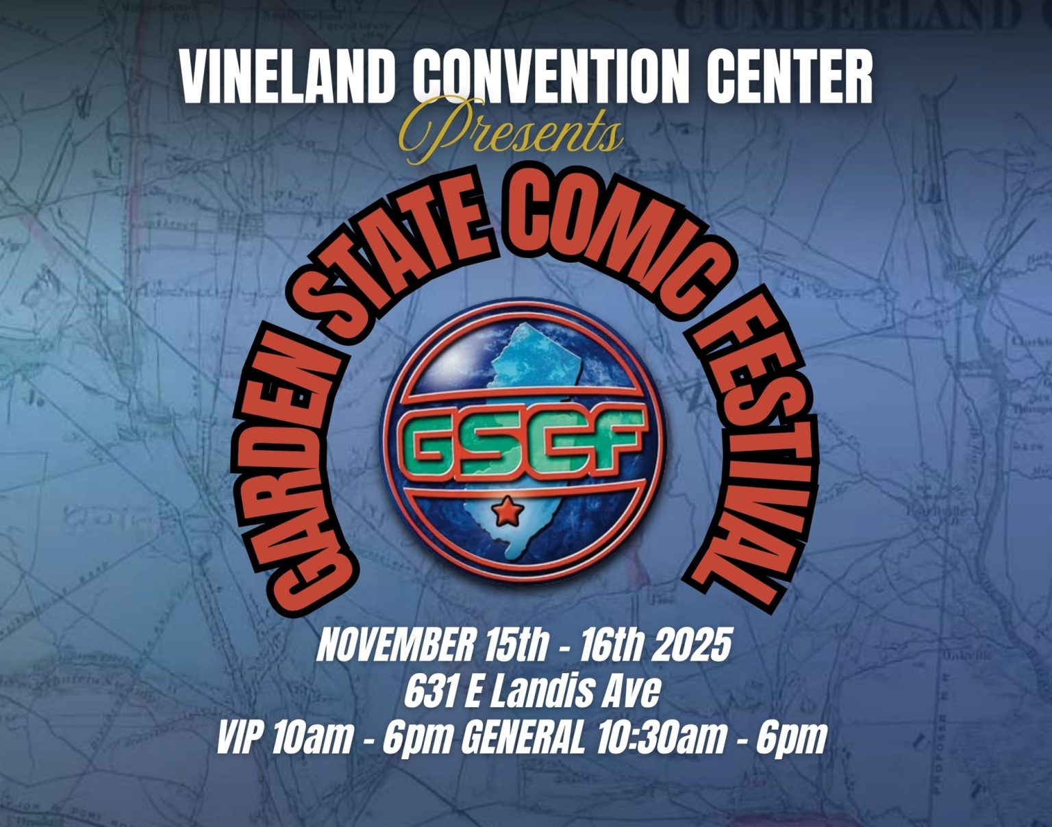 Garden State Comic Fest | Convention Center of Vineland NJ